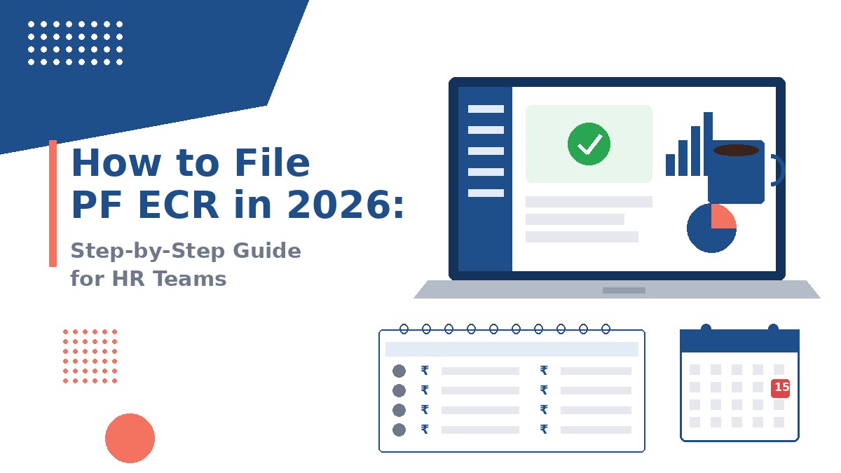 How to File PF ECR in 2026: Step-by-Step Guide for HR Teams - EZHRM