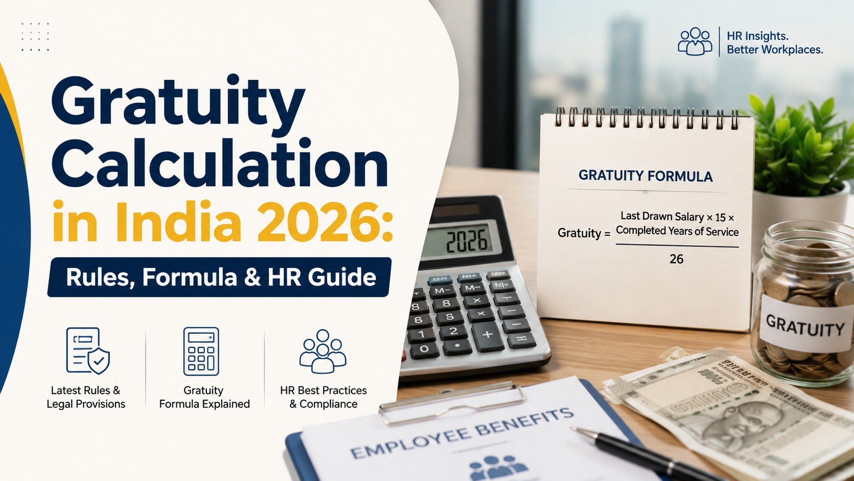 Gratuity Calculator India 2026: Formula, Eligibility & HR Guide - EZHRM